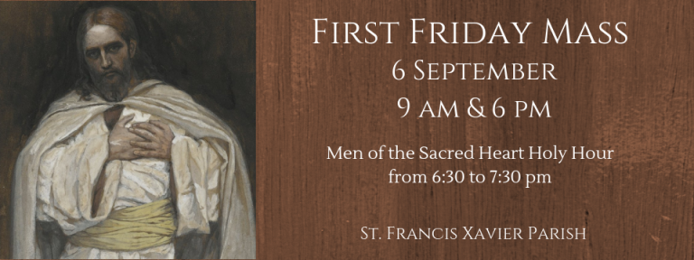 First Friday Mass - St. Francis Xavier Parish